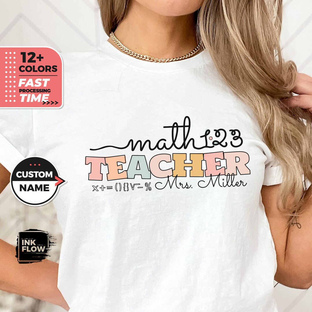 Math Teacher Custom Shirt, Personalized Gift for Math Teachers, Teacher ...