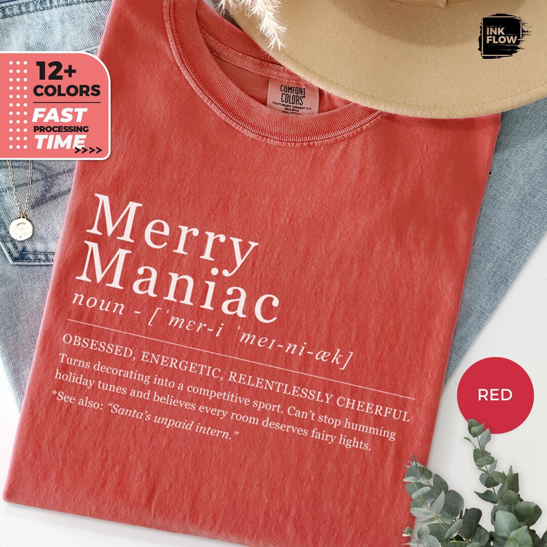 Funny Definition Merry Maniac Christmas Shirt, Comfort Colors® T-shirt ...