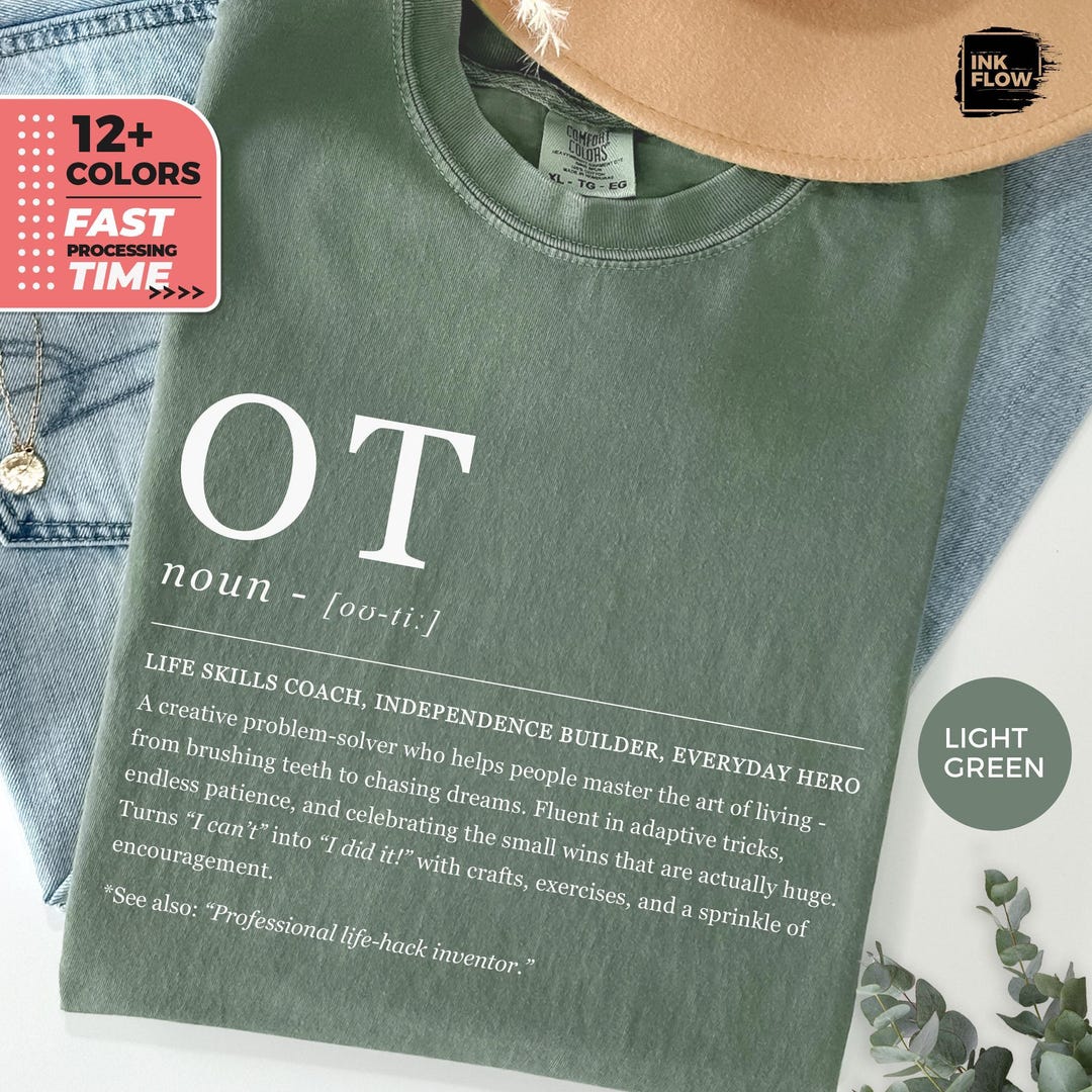 Funny Definition OT T-shirt, Occupational Therapy Comfort Colors® Shirt ...