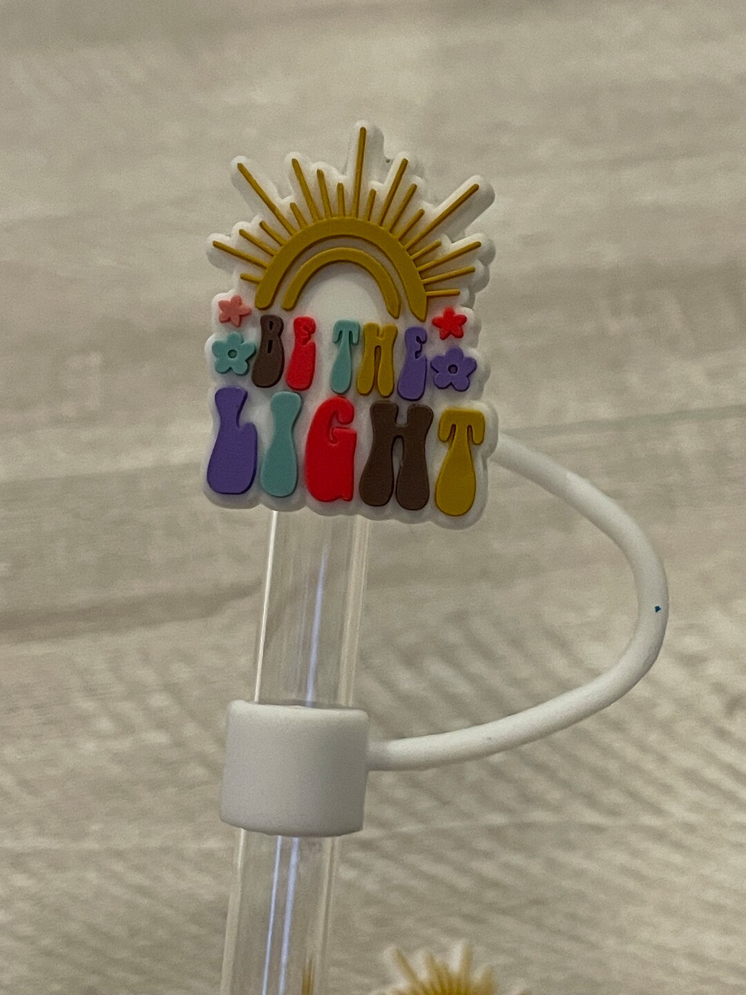 Straw Topper - BE THE LIGHT - Sunlight - Sunshine - Cover for Straws ...