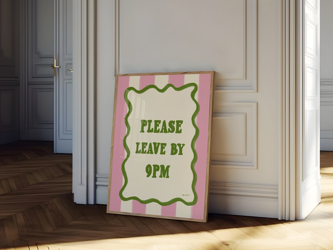 Please Leave by 9PM Wall Art, Typography Wall Art, Funny Quote Print ...
