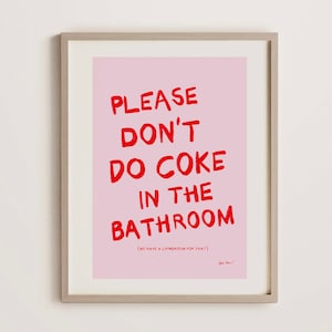 Please Don't Do Coke in the Bathroom Print, Retro Wall Art, Trendy Guest Check Poster, Funny ...