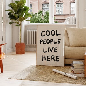 Cool People Live Here Wall Art, Typography Wall Art, Funny Quote Print ...