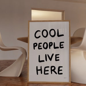 Cool People Live Here Wall Art, Typography Wall Art, Funny Quote Print ...