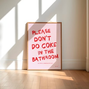 Please Don't Do Coke in the Bathroom Print, Retro Wall Art, Trendy Guest Check Poster, Funny ...
