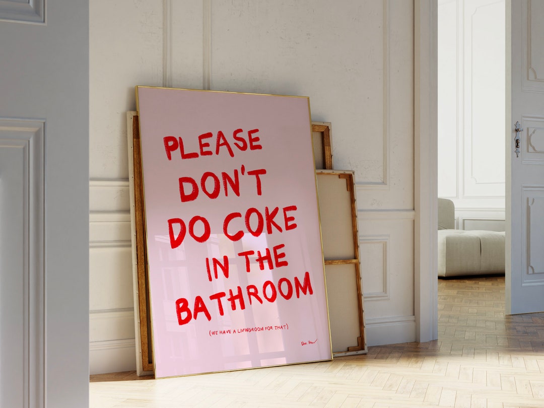 Please Don't Do Coke in the Bathroom Print, Retro Wall Art, Trendy Guest Check Poster, Funny ...