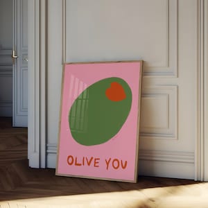 Olive You Wall Art, Pink Olive Print, Maximalist Kitchen, I Love You ...