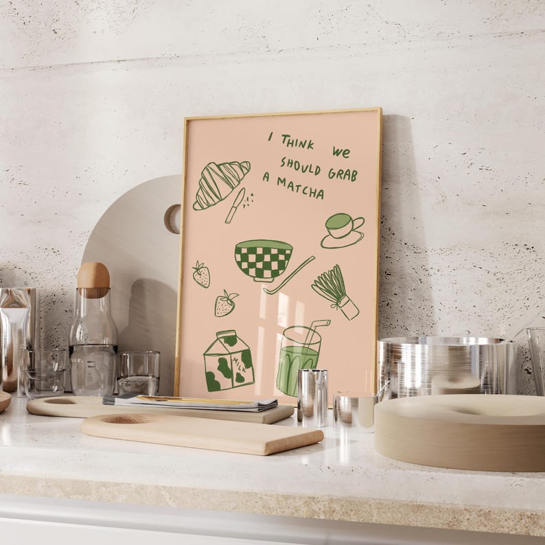 We Should Grab A Matcha Wall Art, Matcha Latte Poster, Coffee Bar Decor ...