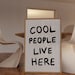 Cool People Live Here Wall Art, Typography Wall Art, Funny Quote Print ...