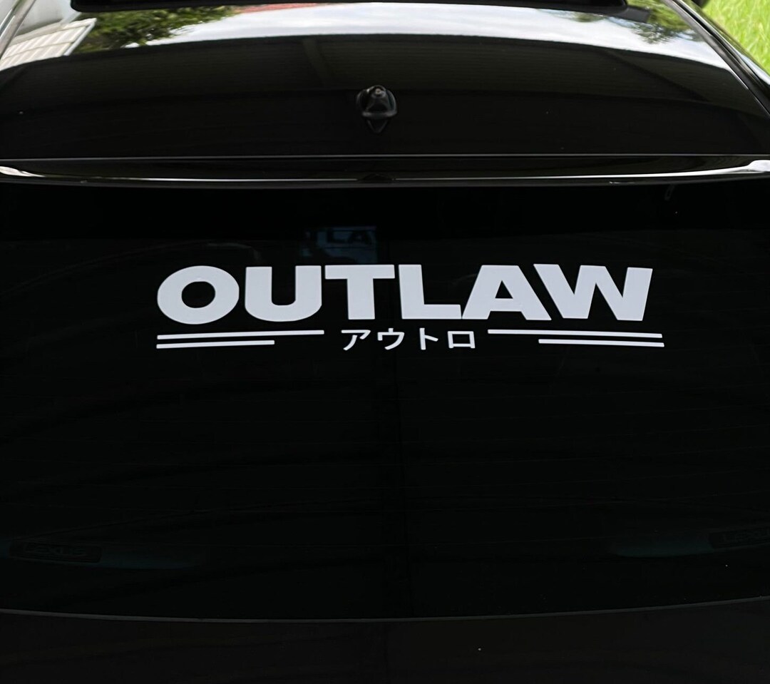 OUTLAW Violate the Rules 58CM X 15CM JDM Car Stickers Window Banner ...