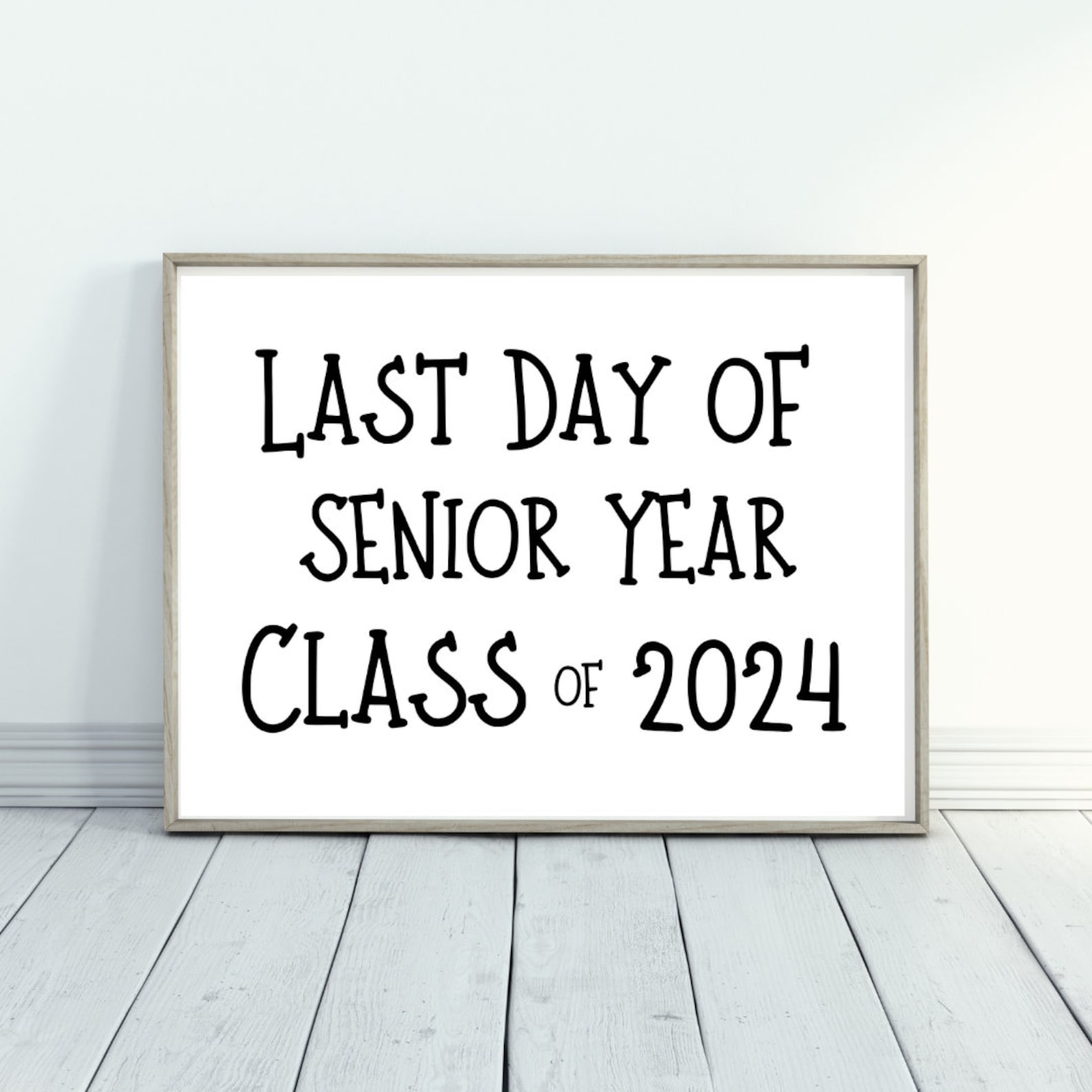 Last Day of Senior Year Sign Printable, Last Day Sign, Last Day of ...
