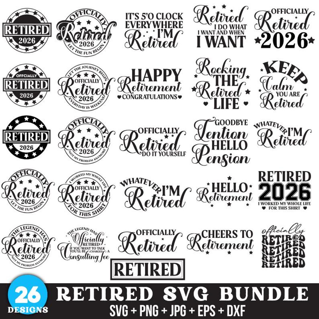 Retirement SVG Bundle: Officially Retired 2026 Designs (digital ...
