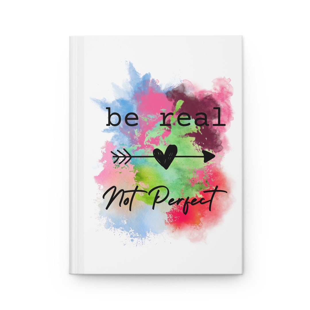 Be Real Hardcover Journal Matte Self-awareness, Encouragement, Self ...