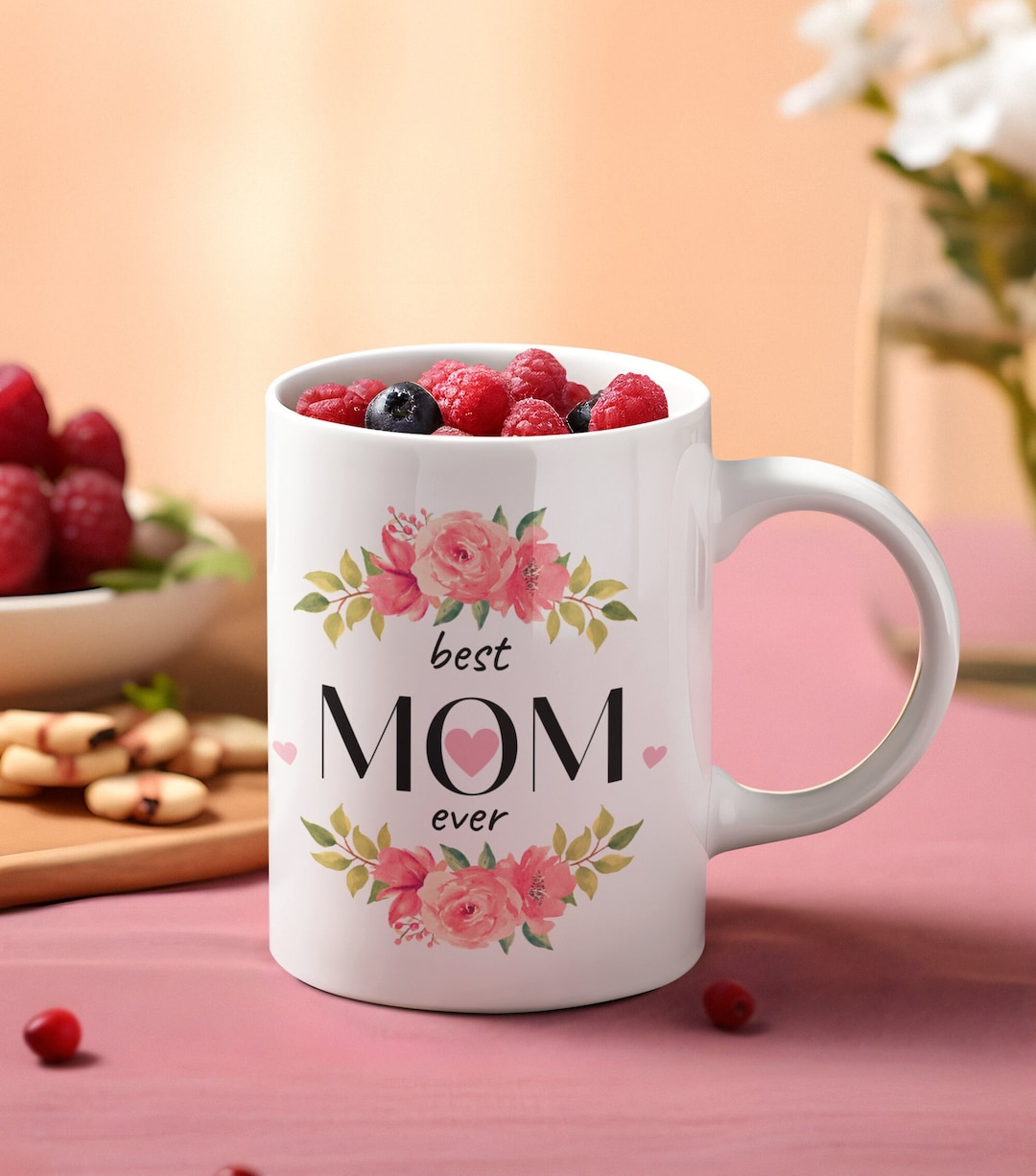 Best Mom Ever Mug, Floral Mug, Mothers Day Gift, Gift for New Mom, Mug ...
