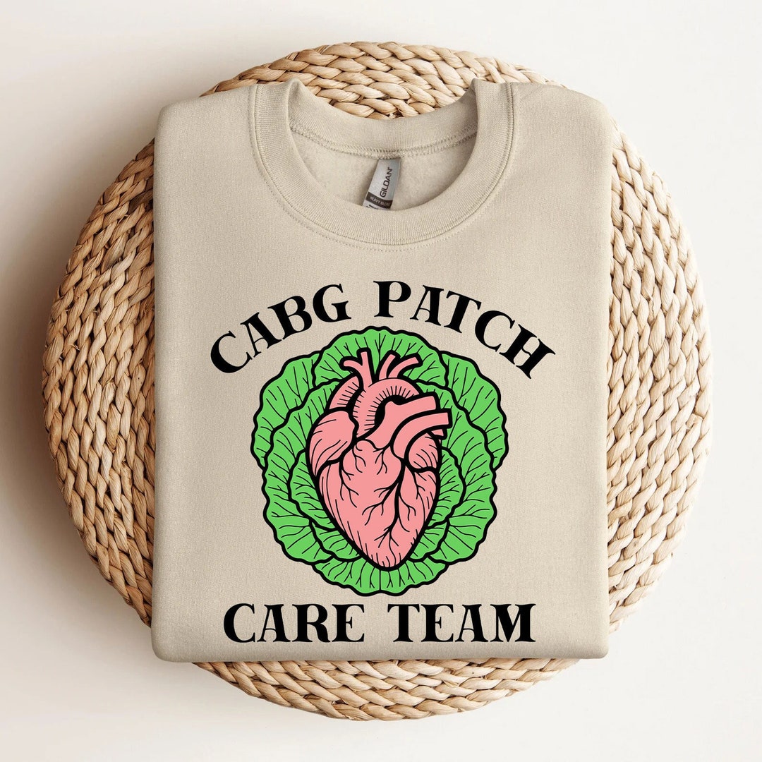 CABG Patch Care Team Sweatshirt Cardiac Nurse Sweater CVICU Nurse ...