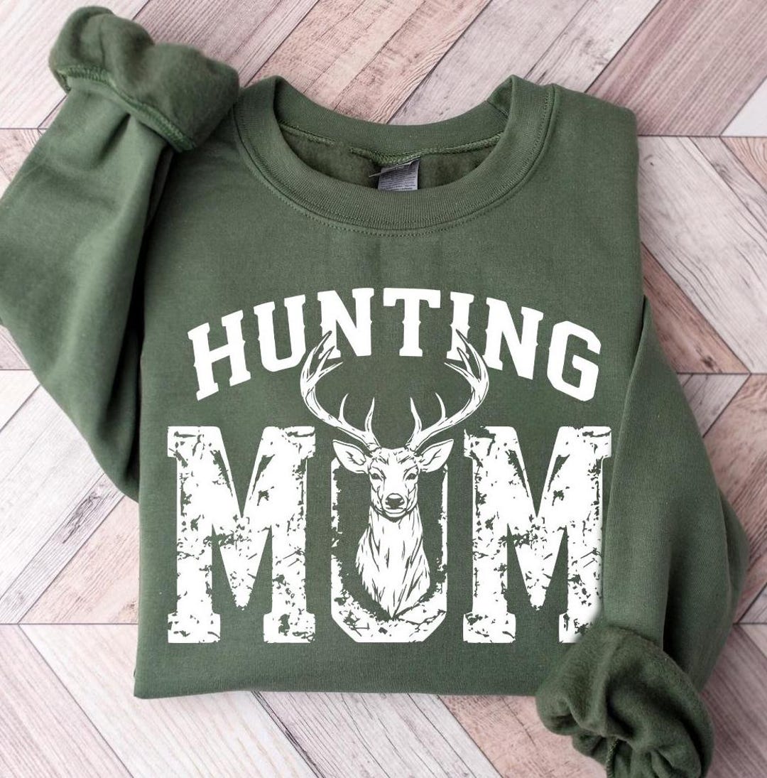 Vintage Hunting Mom Sweatshirt | Deer Hunting Mama | Hunter Wife Gift ...