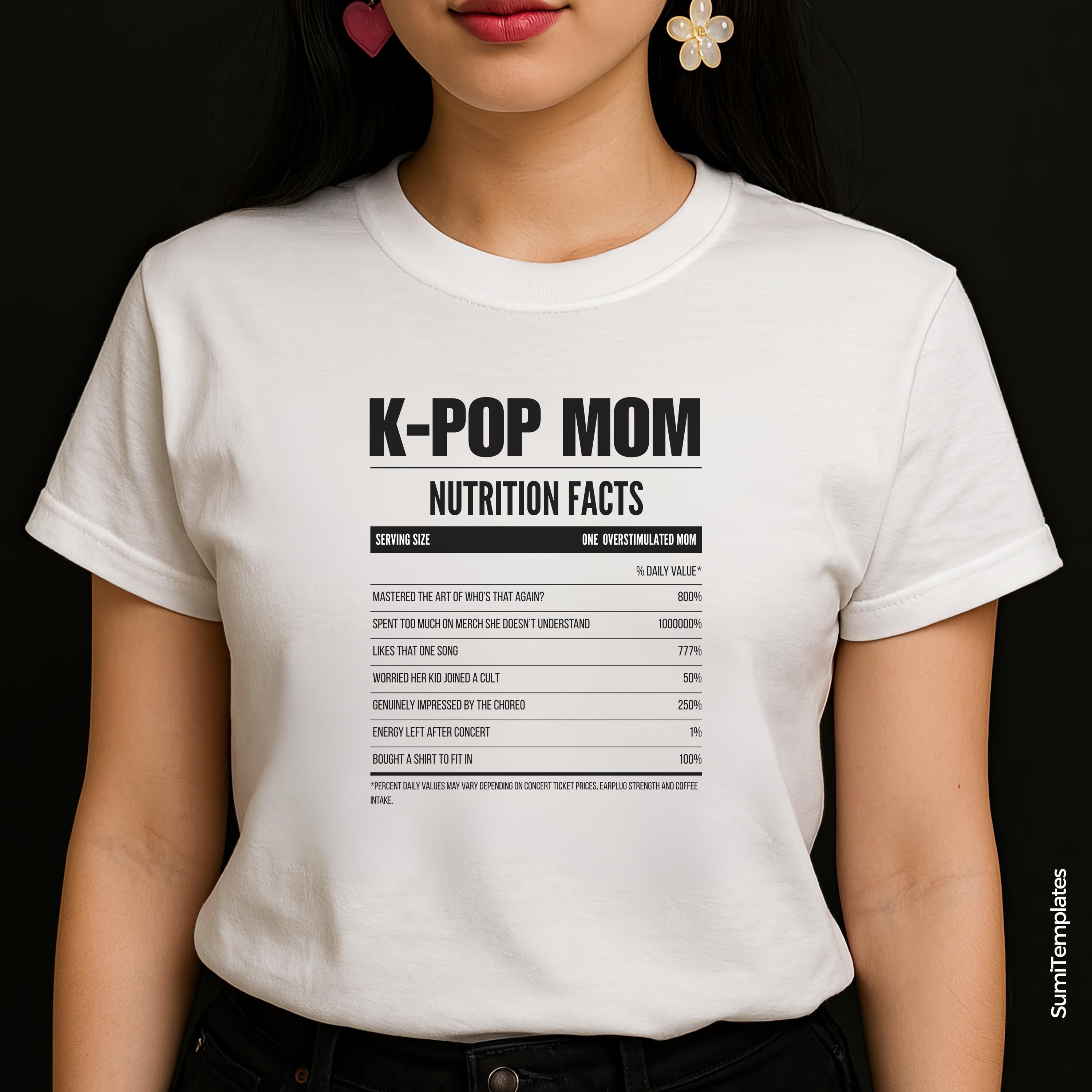 Funny K-pop Mom SVG, Cool K-pop Mum PNG, Nutritional Facts, Kpop Mother ...