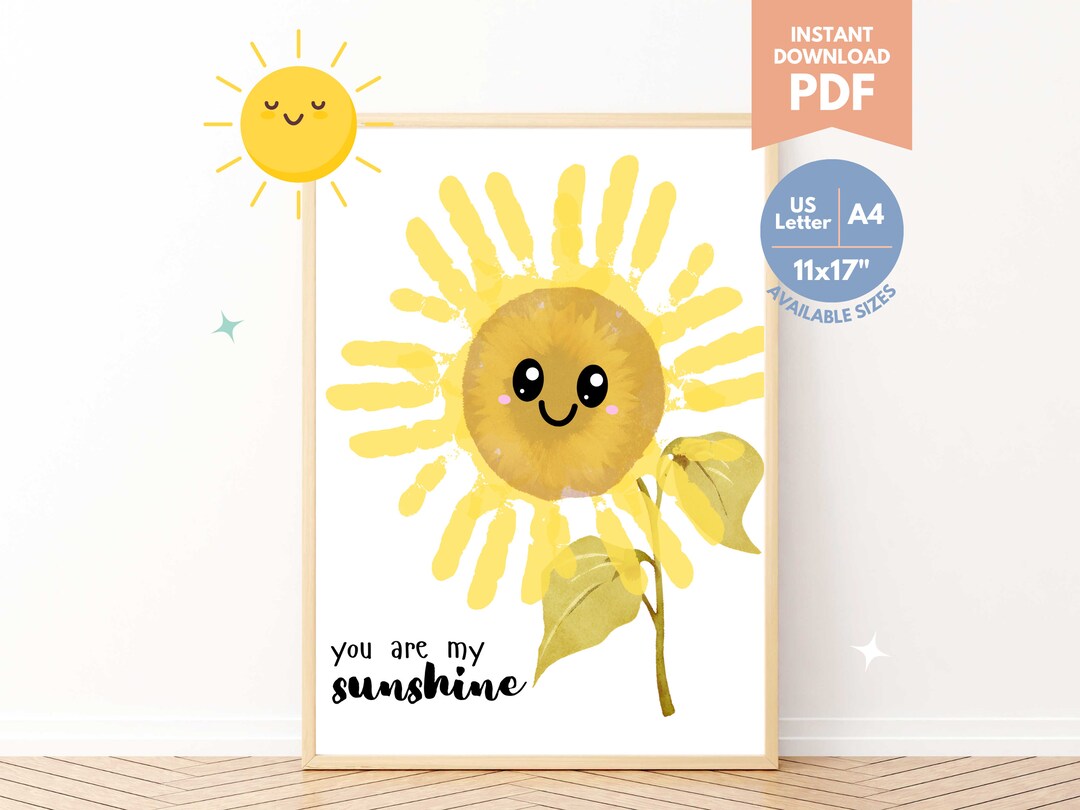 Sunflower Handprint Craft Printable, You Are My Sunshine Kids Wall Art ...