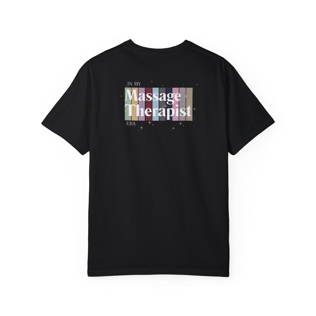 In My MASSAGE THERAPIST ERA White Font, Horizontal Colour // Unisex ...