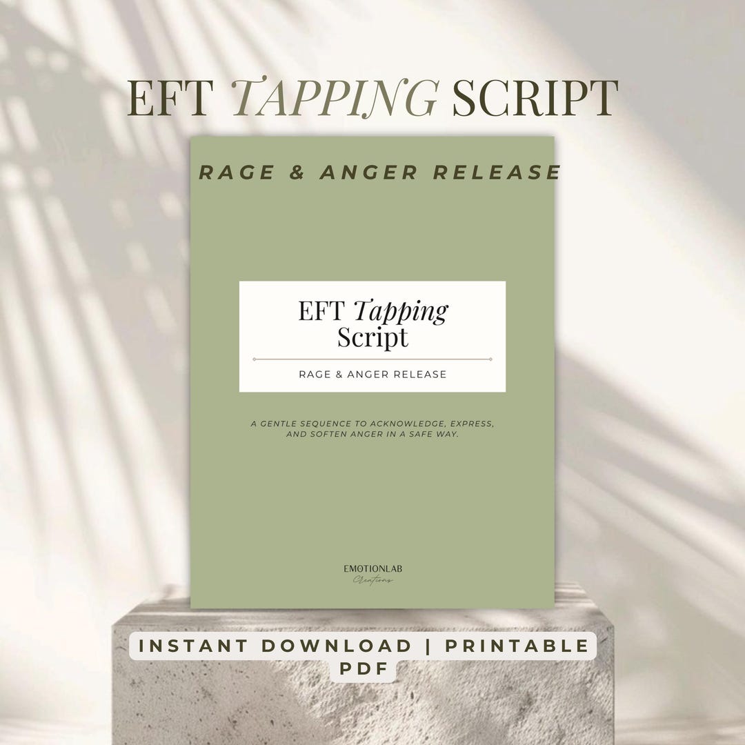 EFT Tapping Script Rage & Anger Release | Printable Self Help Guide to ...