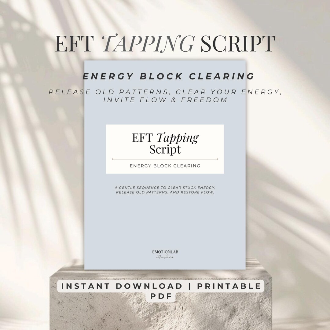 EFT Tapping Script Energy Block Clearing | Printable PDF to Release ...