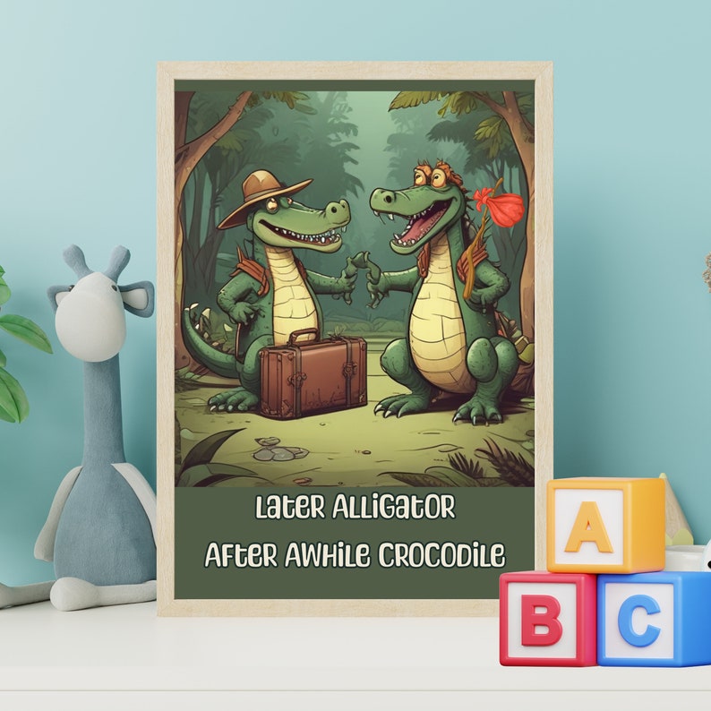 Later Alligator, After Awhile Crocodile, Crocodile and Alligator ...