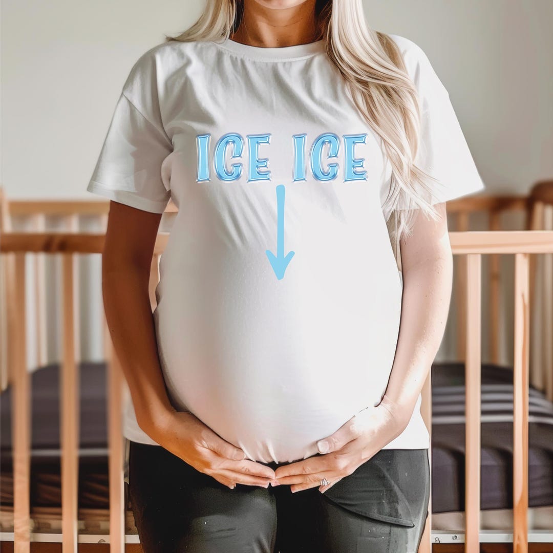 Ice Ice Baby Maternity Shirt | Funny Pregnancy Announcement T-shirt ...