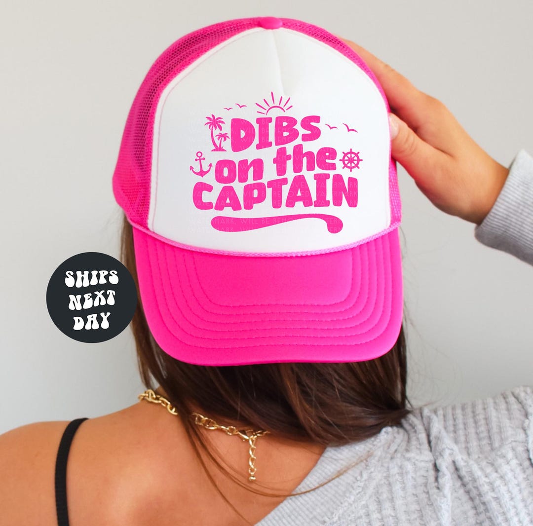 Funny Cruise Trucker Hats Funny Dibs on the Captain Trucker Hat Summer ...