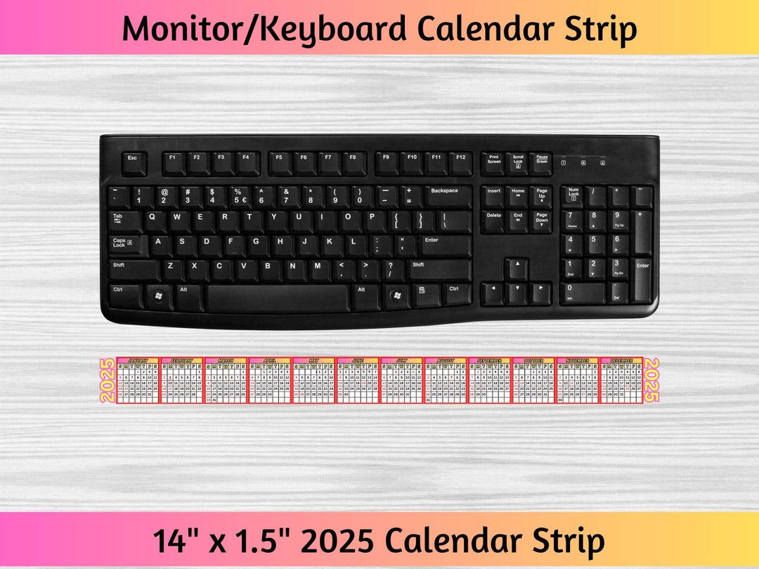 2025 Monitor|computer|keyboard Calendar Strip to Help Keep Track of ...