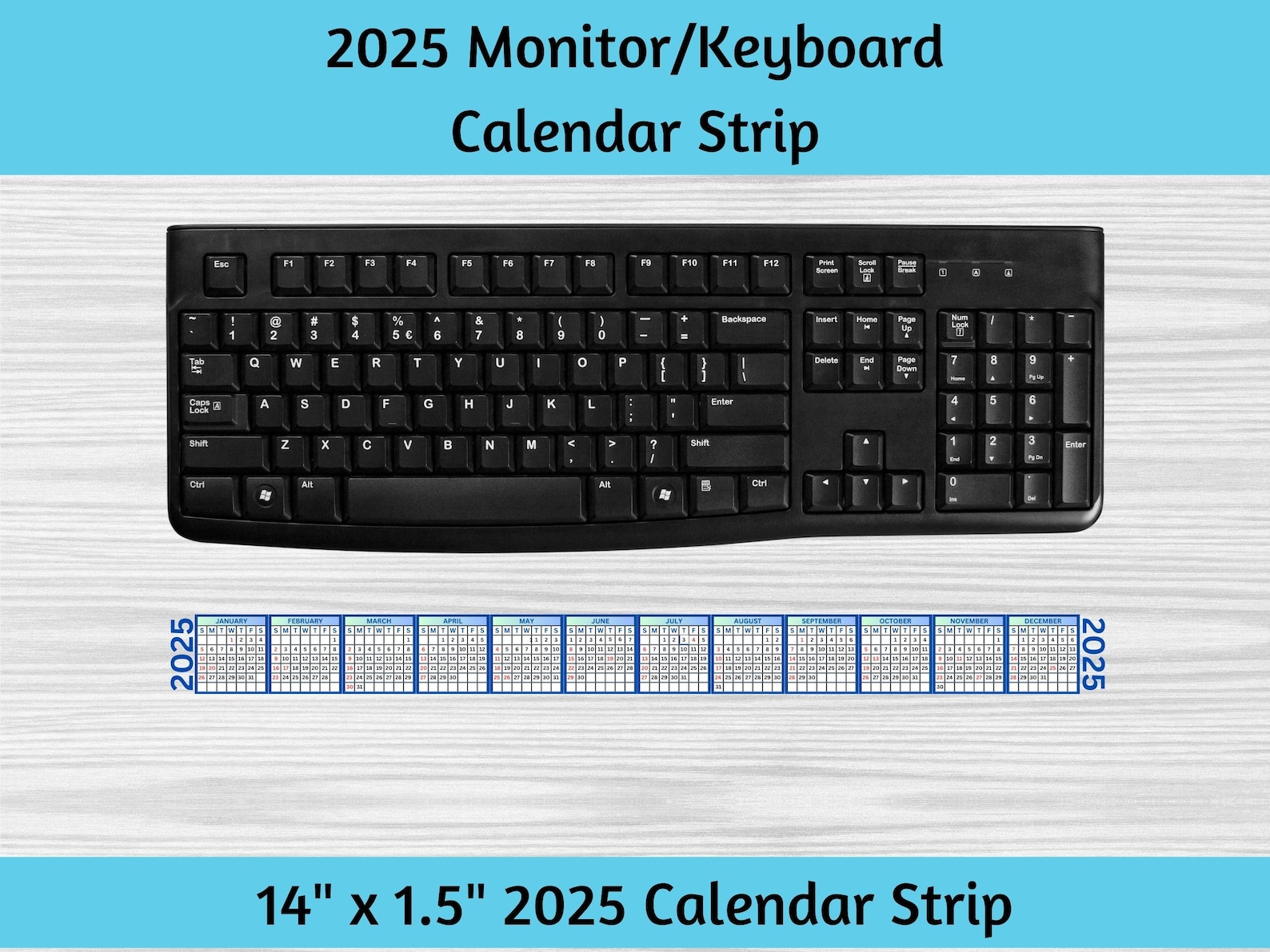2025 Monitor | Computer | Keyboard Calendar Strip to Help Keep Track of ...