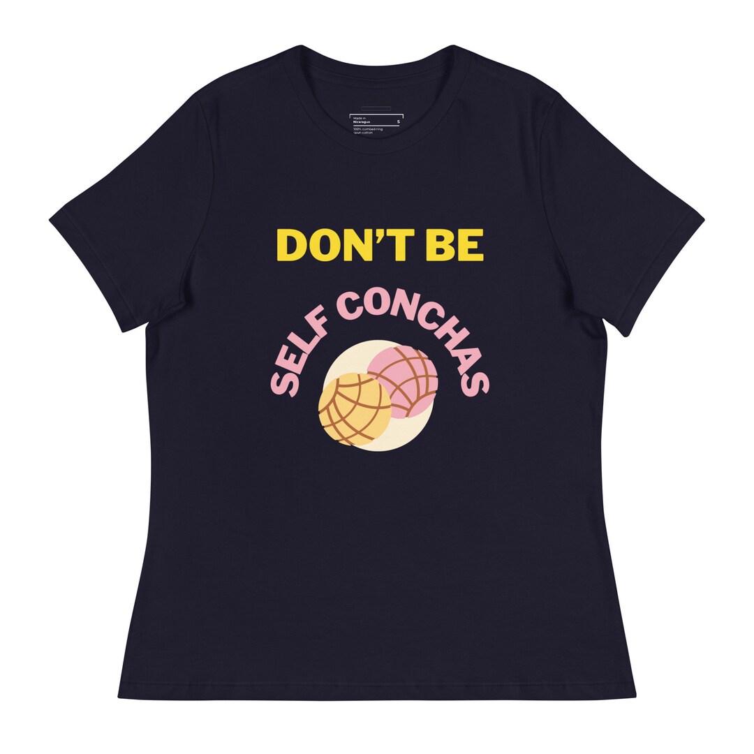 Don't Be Self Conchas - Etsy