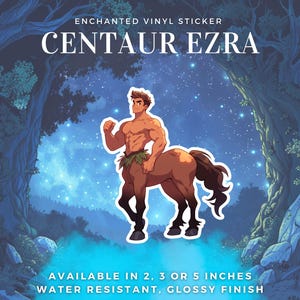 Centaur Vinyl Sticker - Featuring Ezra - Glossy or Holographic Finishes ...