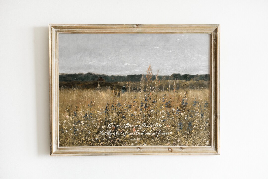 Meadow Landscape, Isaiah 40:8, Scripture Vintage Farmhouse Printable ...