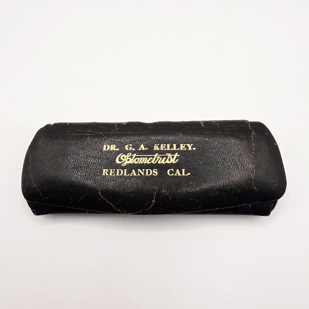 Antique Optometrist Eyeglasses With Case – Dr. G.A. Kelley Redlands CA ...
