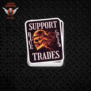 Lunchbox/toolbox/hard Hat Sticker Support Trades & Blue Collar waterproof/scratch Resistant/uv ...