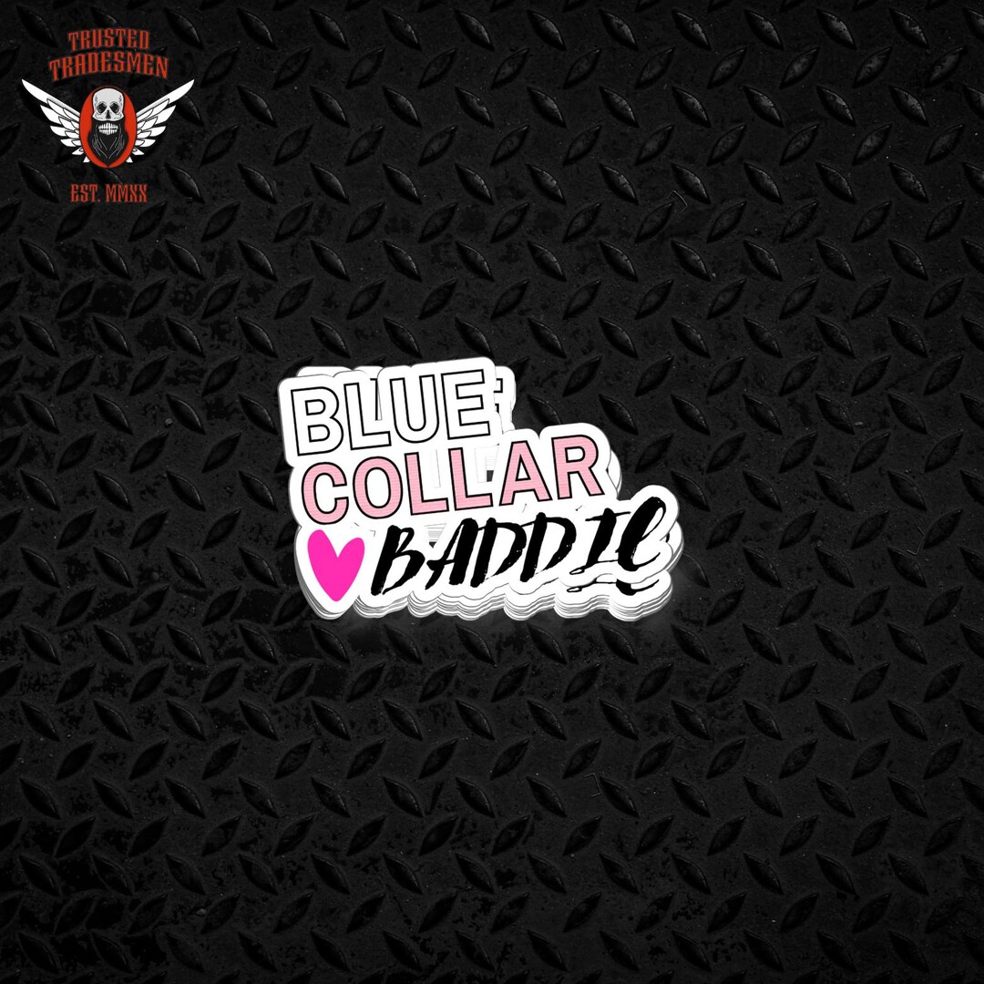 Lunchbox/toolbox/hard Hat Sticker Blue Collar Baddie waterproof/scratch ...