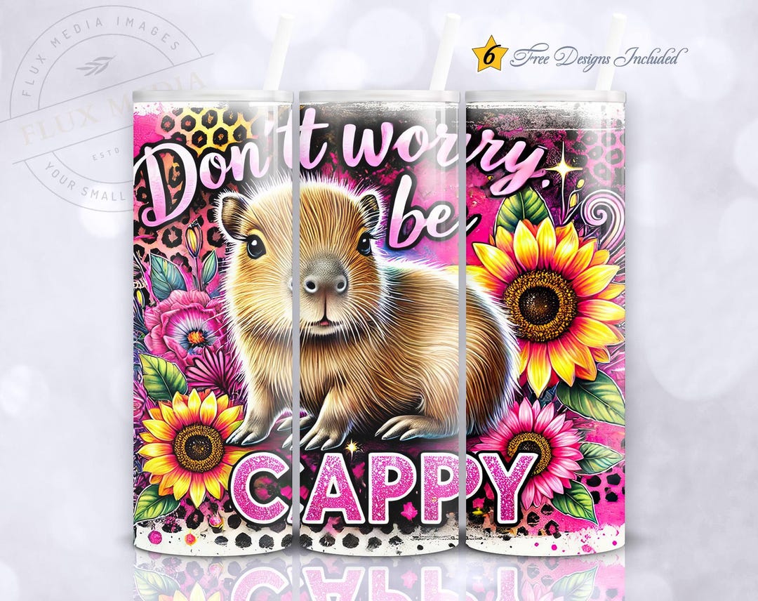 Don't Worry Be Cappy Positivity Tumbler Wrap Digital Design, Happy 20 ...