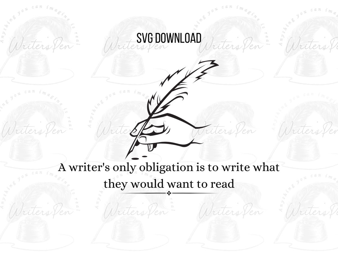 Writers SVG Design, Writers Obligation SVG - Etsy