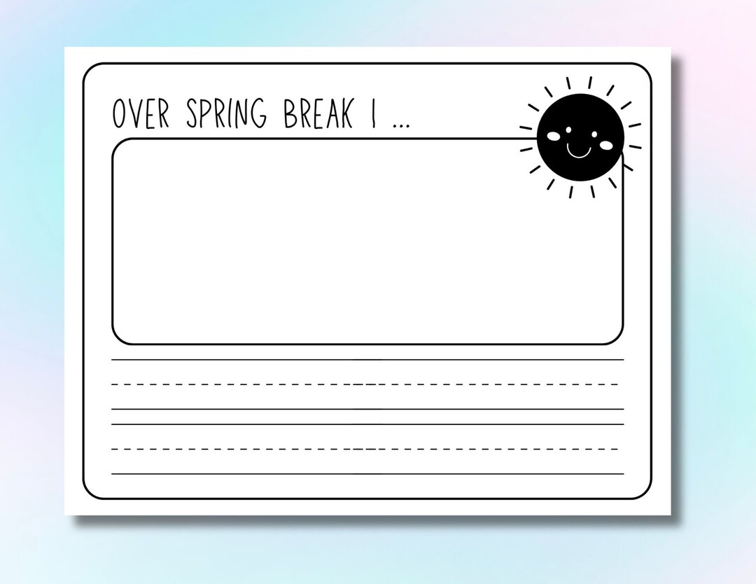 Spring Break Writing Prompts, Easter Break Writing Template, Spring ...