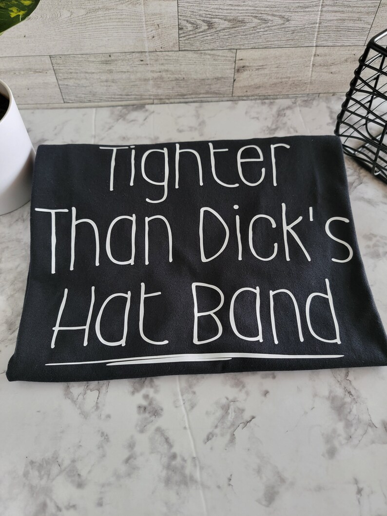 Tighter Than Dick's Shirt - Etsy