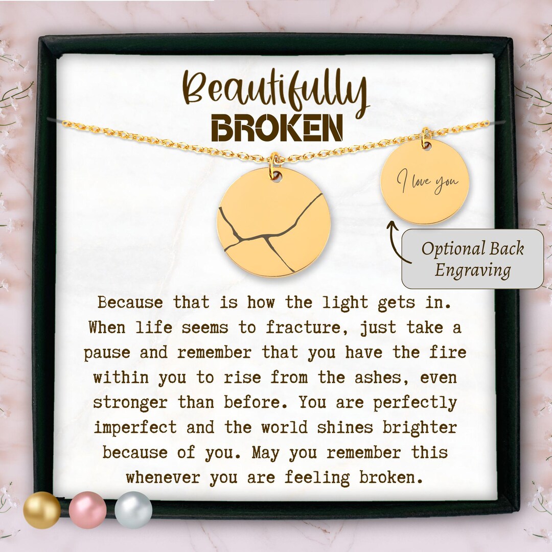 Personalized Beautifully Broken Necklace Friendship Gift, Broken Into ...