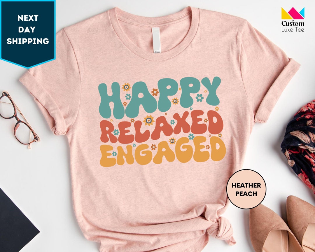 Happy Relaxed Engaged Shirt, ABA Philosophy Shirt, Applied Behavior ...