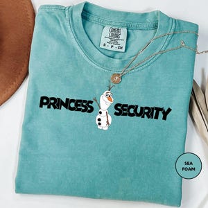 Comfort Color,olaf Princess Security Dad Shirt, Olaf Snowman Guard ...