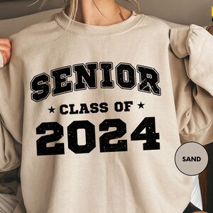 Class of 2024 Sweatshirt, Senior 2024 Sweatshirt, High School ...
