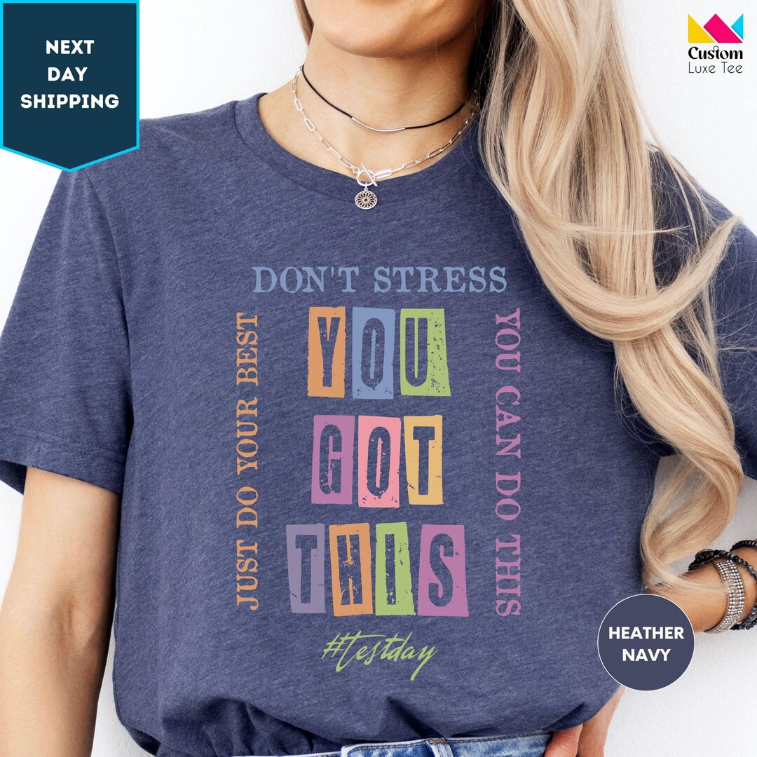 You Got This Shirt,teacher Testing Shirt,test Day Shirt,testing ...
