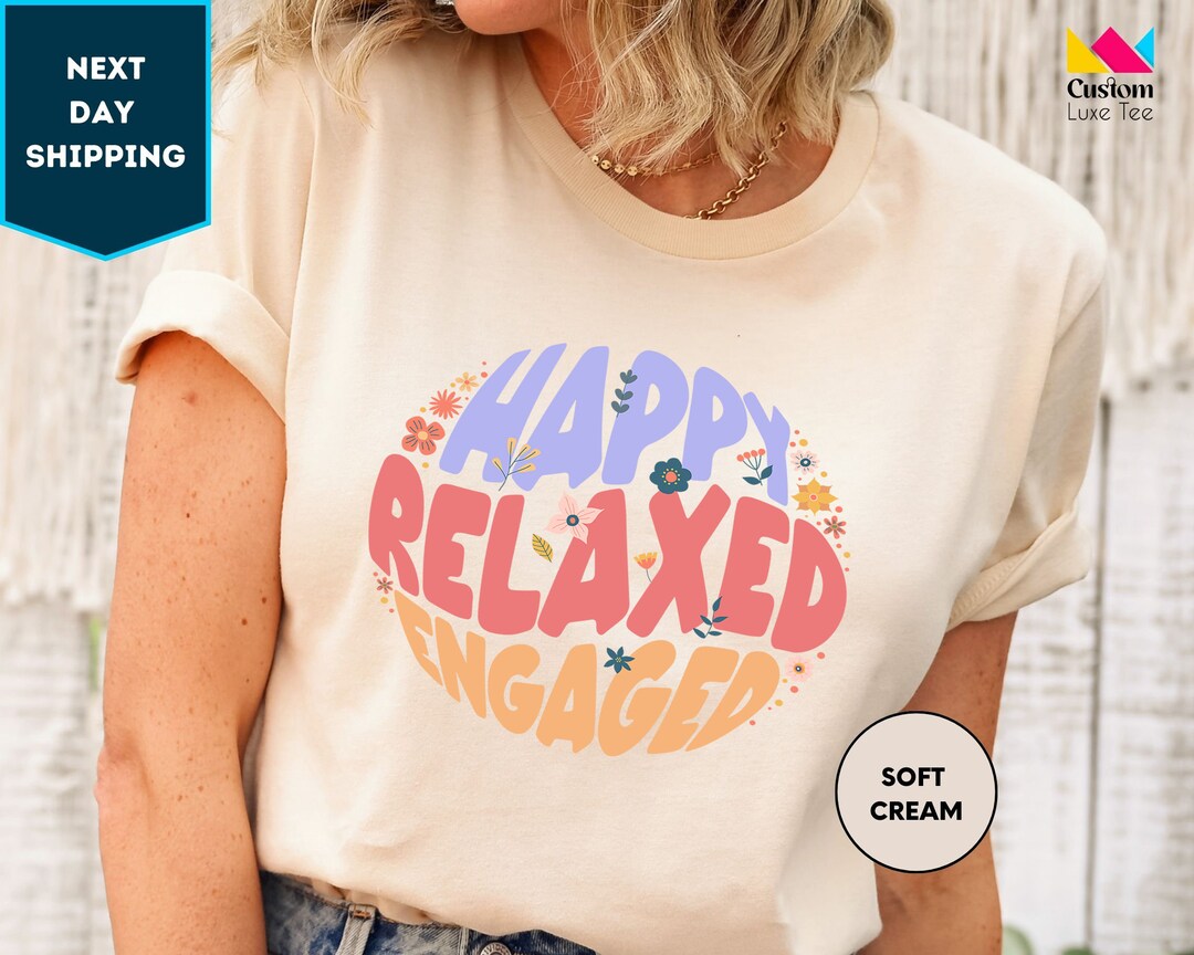 Happy Relaxed Engaged Shirt, ABA Philosophy Shirt, Applied Behavior ...