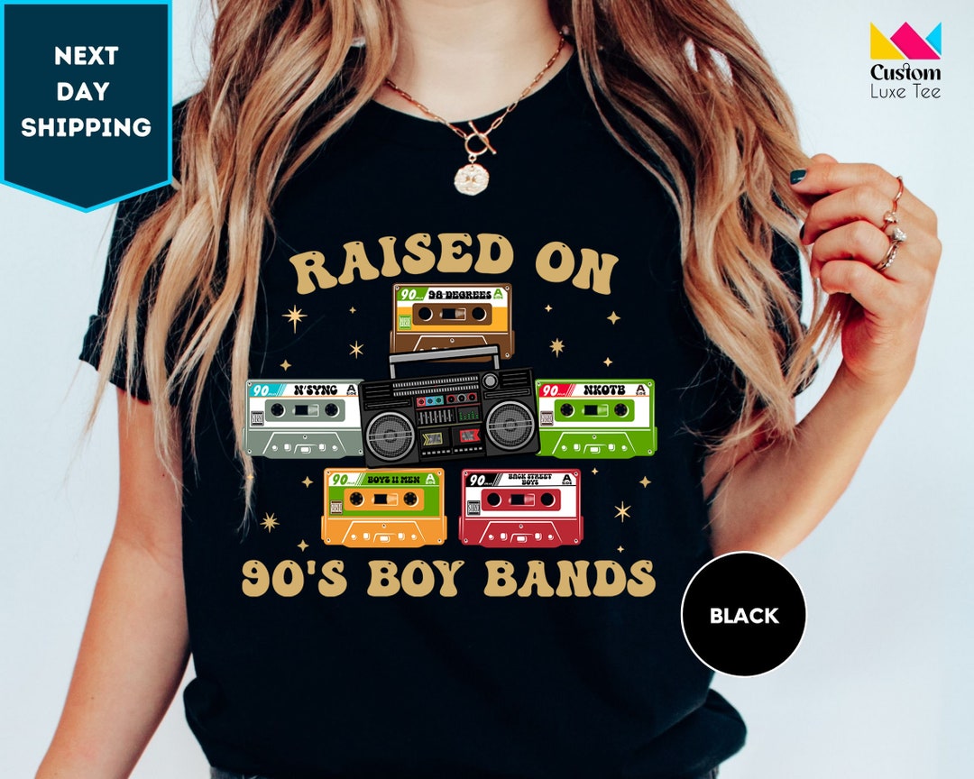 Raised on 90's Boy Band Shirt Gift for Fans, Cassette Tapes Shirt ...