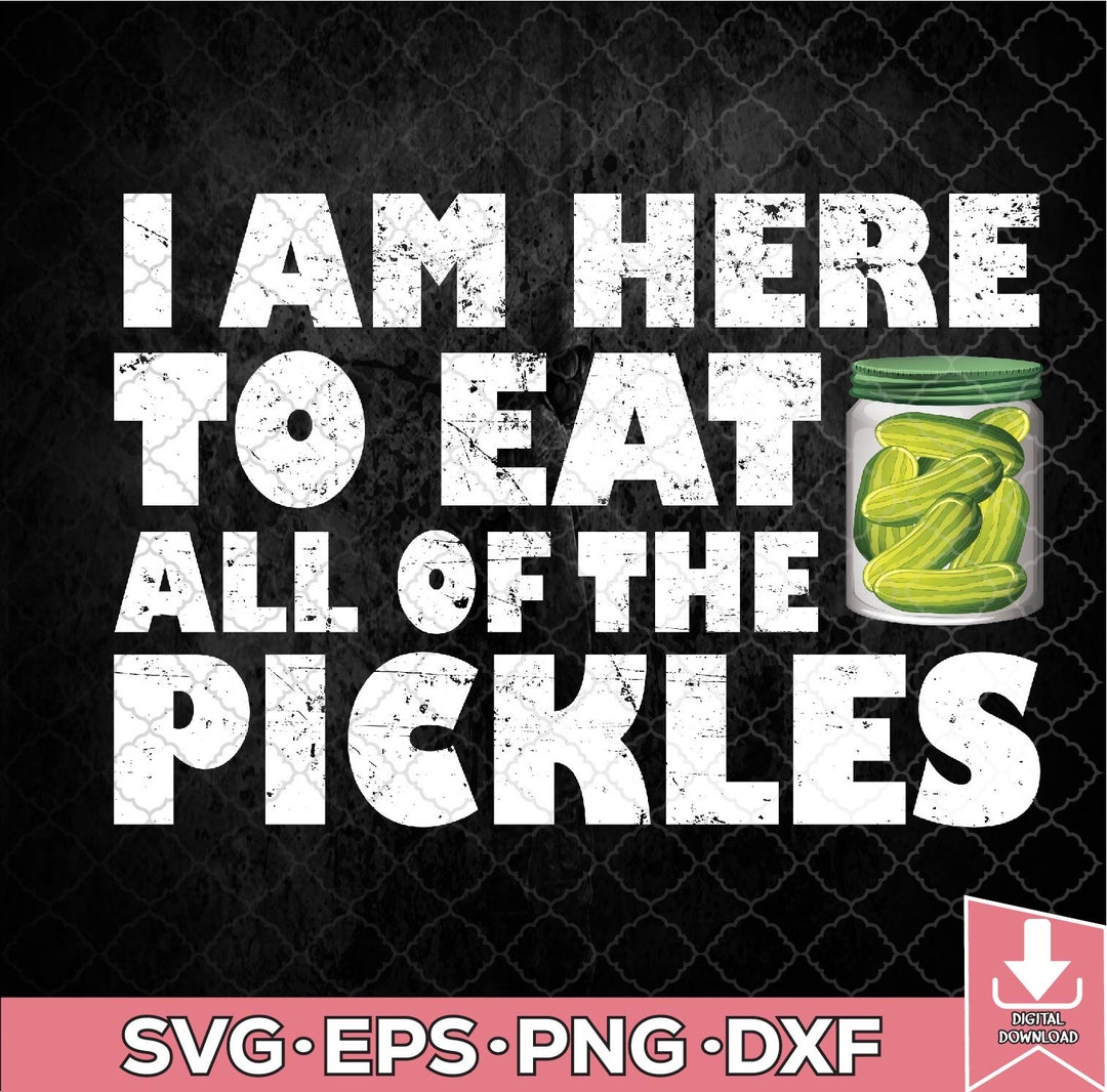 Pickle Svg Design, Cucumber Pickle Lover Svg Files, Instant Download - Etsy