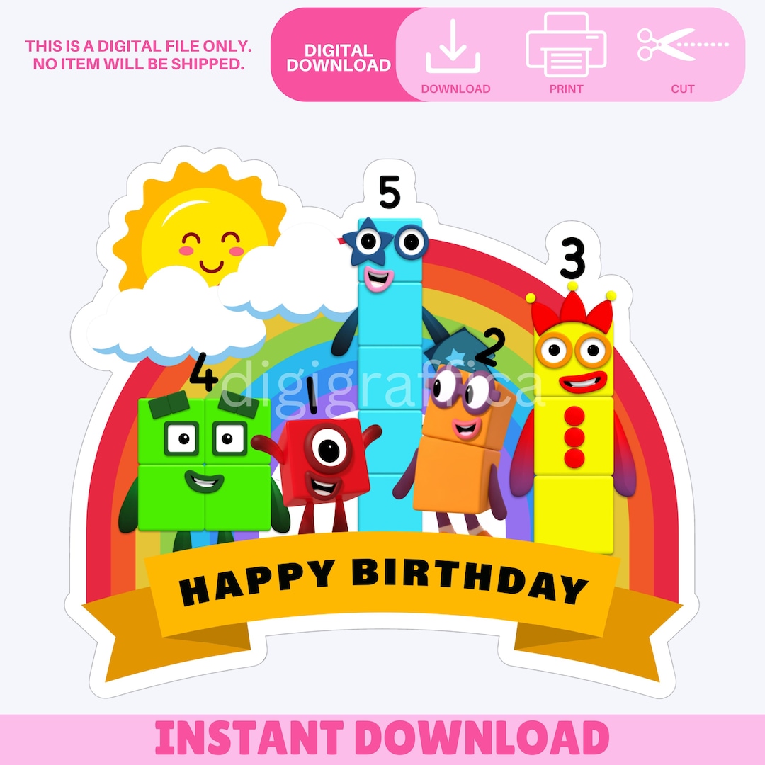 Numberblocks Happy Birthday Cake Topper | Instant Download Digital ...