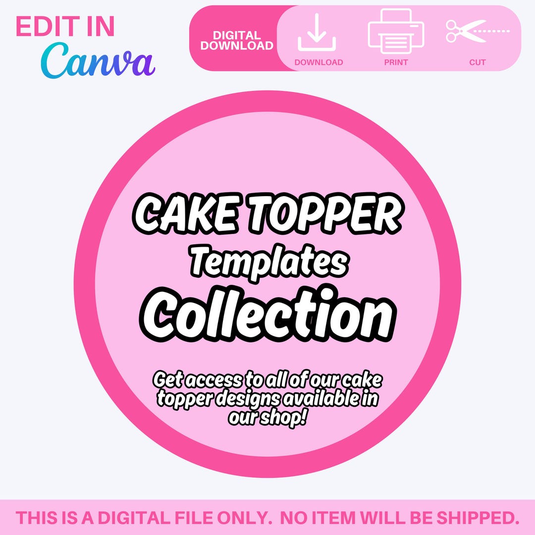 Cake Topper Templates Bundle Canva | Editable Cake Topper Collection ...